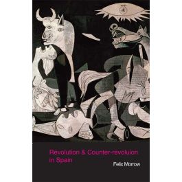 Revolution & Counter-Revolution in Spain