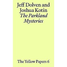 Parkland Mysteries: Jeff Dolven and Joshua Kotin