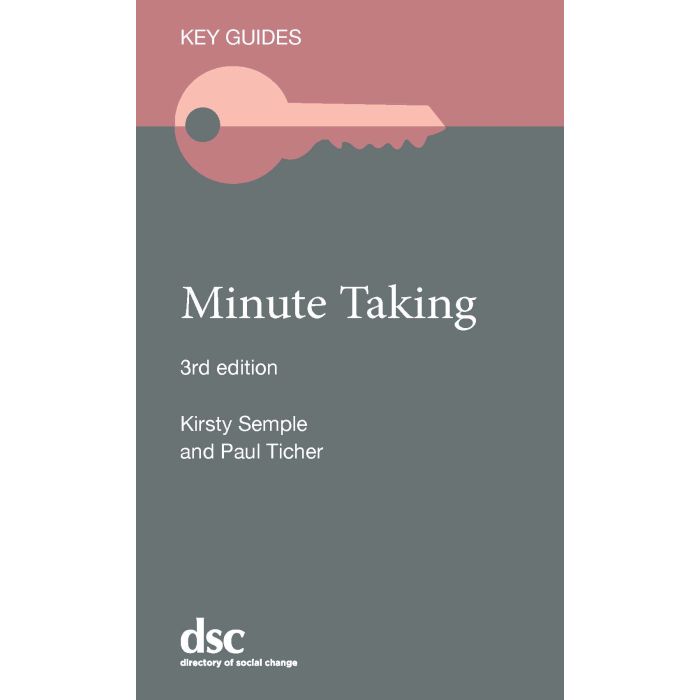 Minute Taking: Key Guides [3rd Edition 2025]
