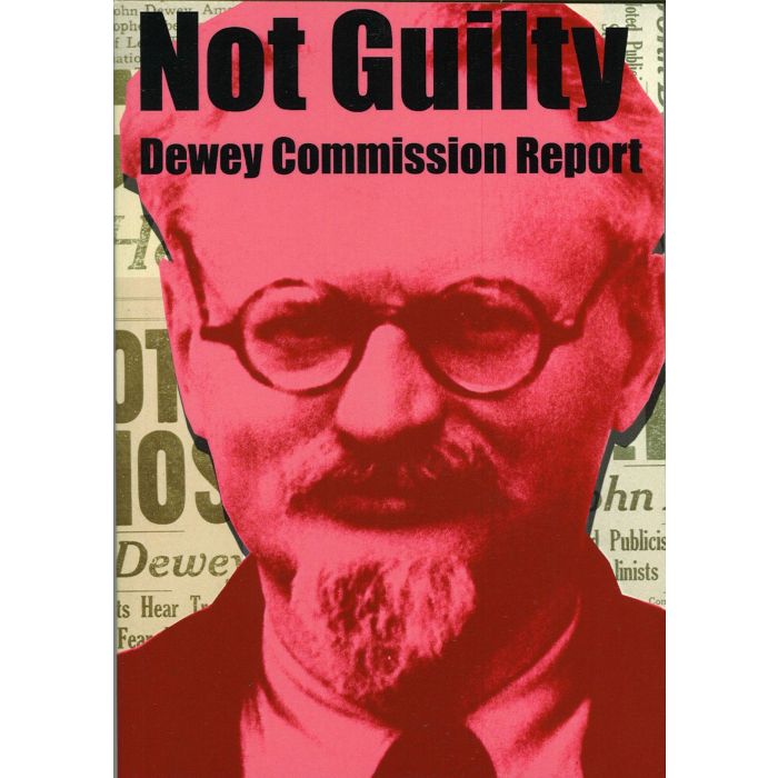 Not Guilty - Dewey Commission Report