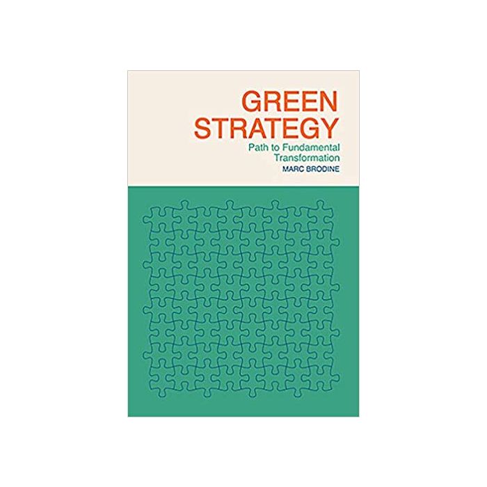 Green Strategy: The Path to Fundamental Transformation